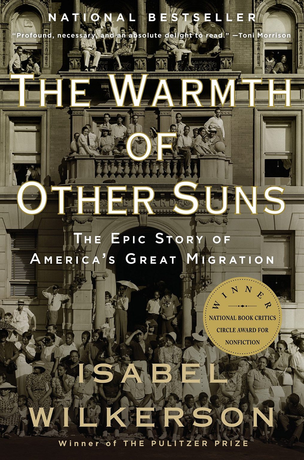 The Warmth of Other Suns: The Epic Story of America’s Great Migration ...